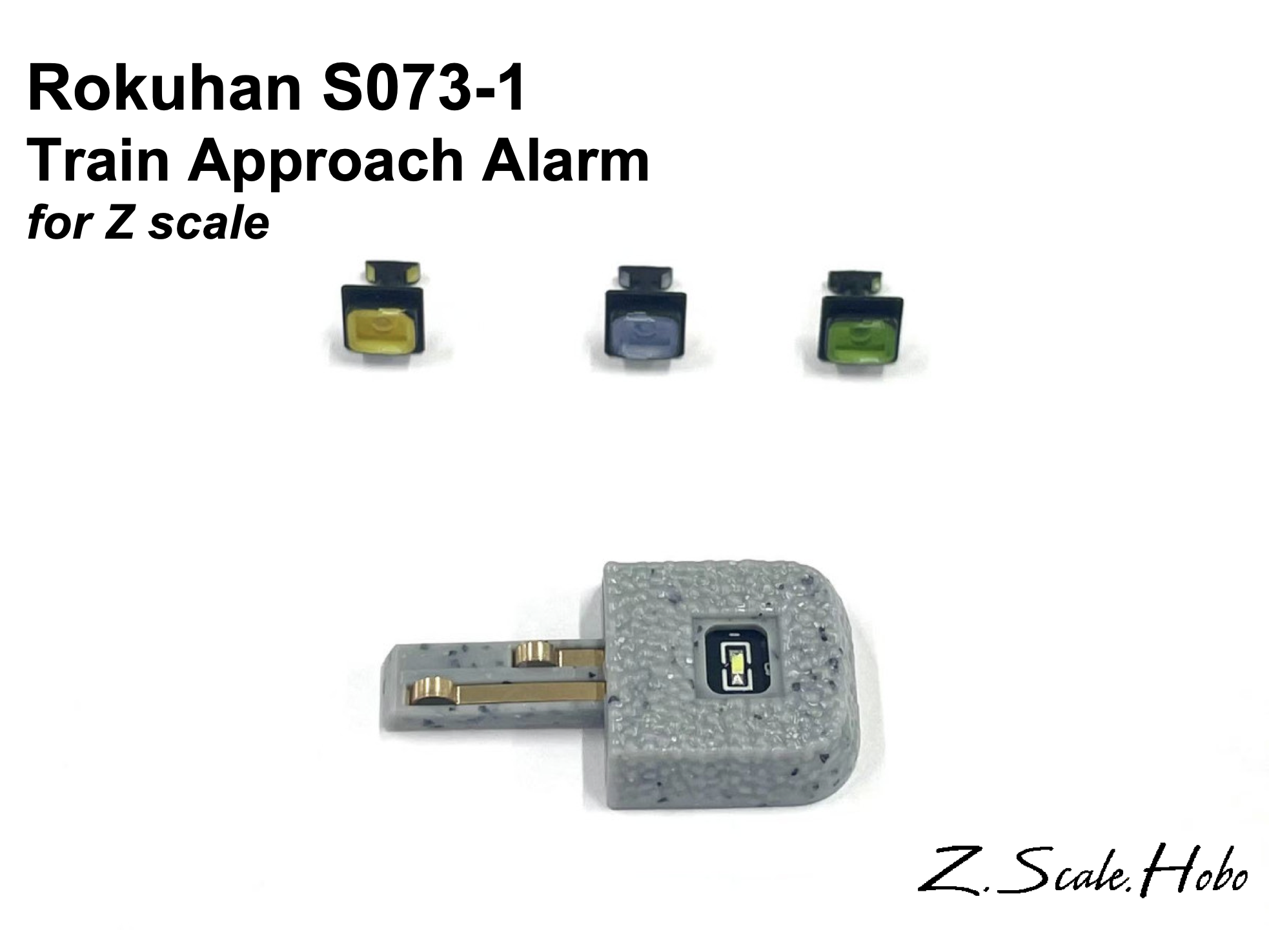 Rokuhan S073-1 Train Approach Alarm: z.scale.hobo